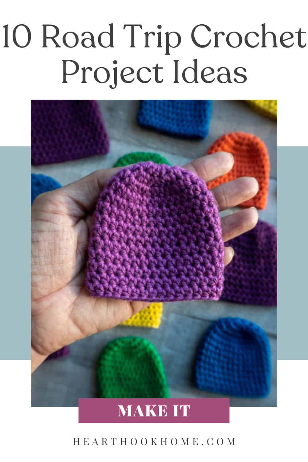 10 Crochet Projects for Your Next Road Trip