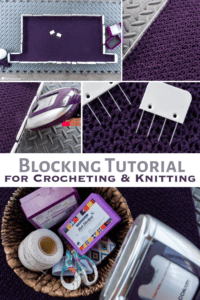 How to Block Crochet: Wet or Steam Blocking Tutorial