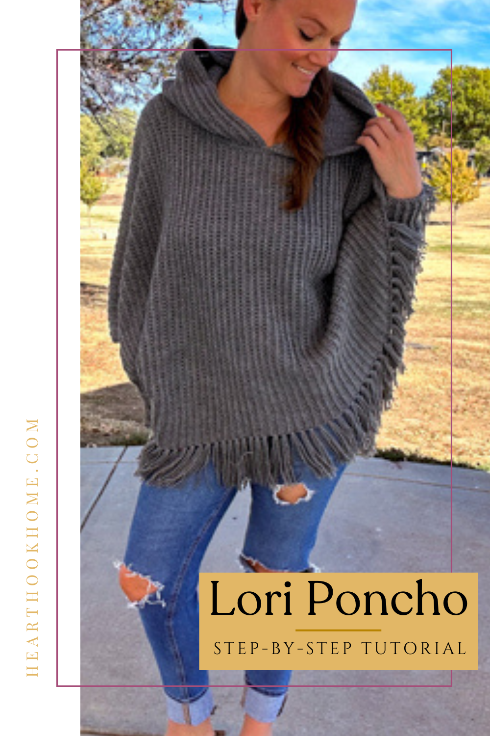 Lori Hooded Poncho Crochet Pattern - Heart Hook Home