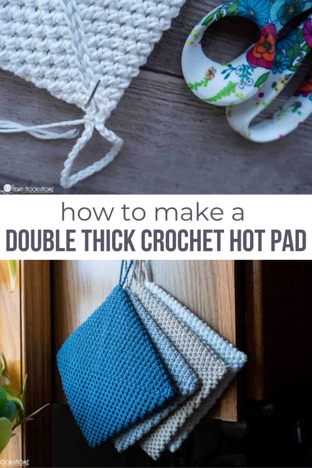 How to Crochet a Double Thick Hot Pad - Heart Hook Home