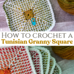 Tunisian Crochet Granny Square Tutorial - Heart Hook Home