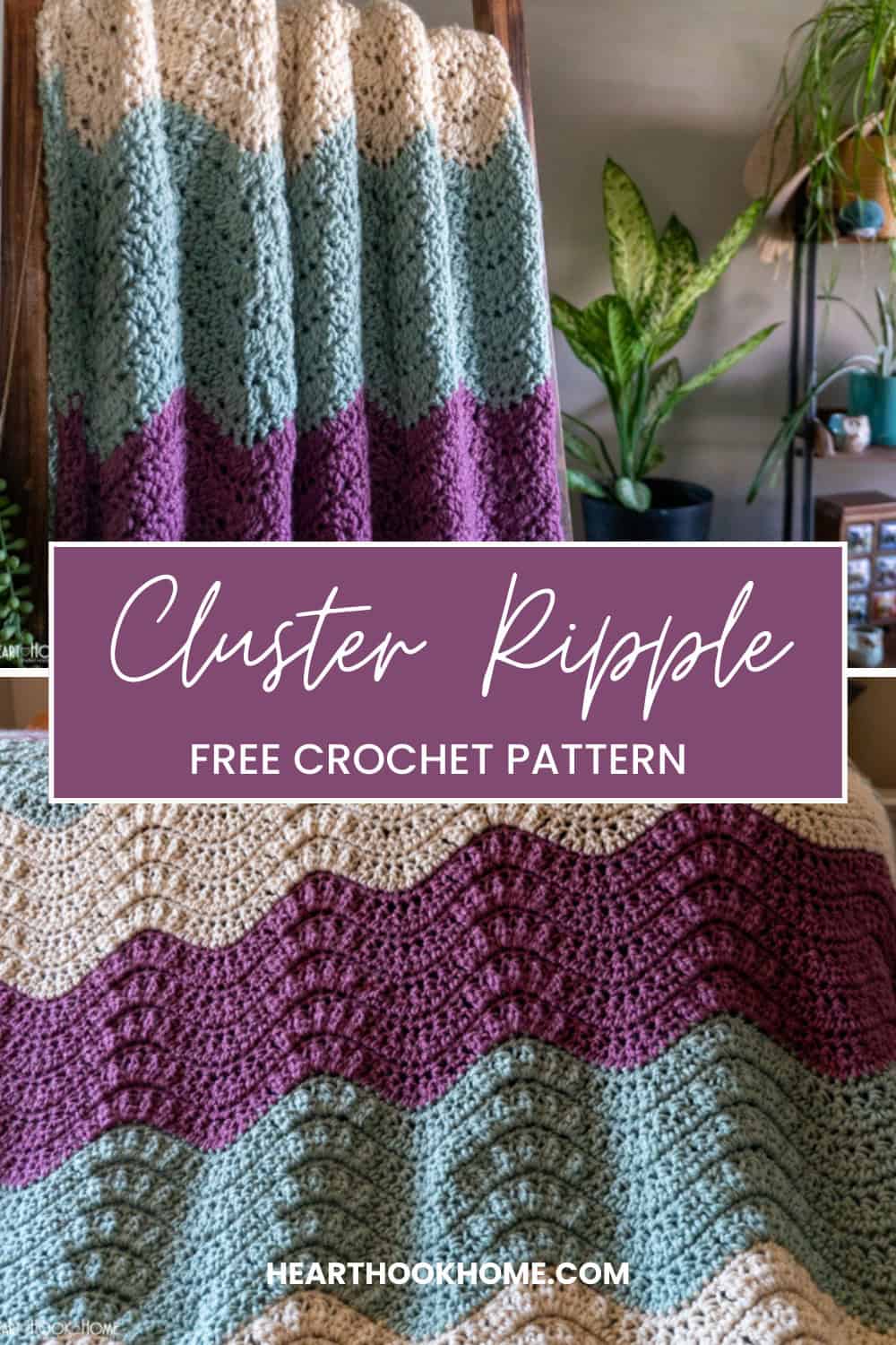 Cluster Ripple Blanket: Free Pattern - Heart Hook Home